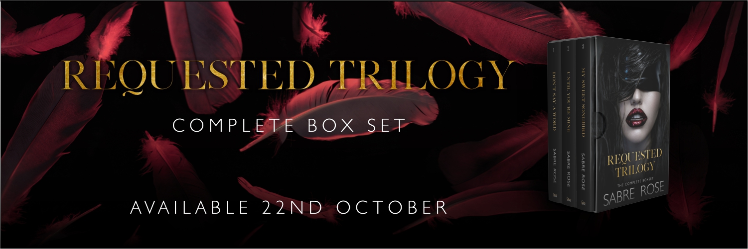 Requested Trilogy Complete Box Set Release – Sabre Rose